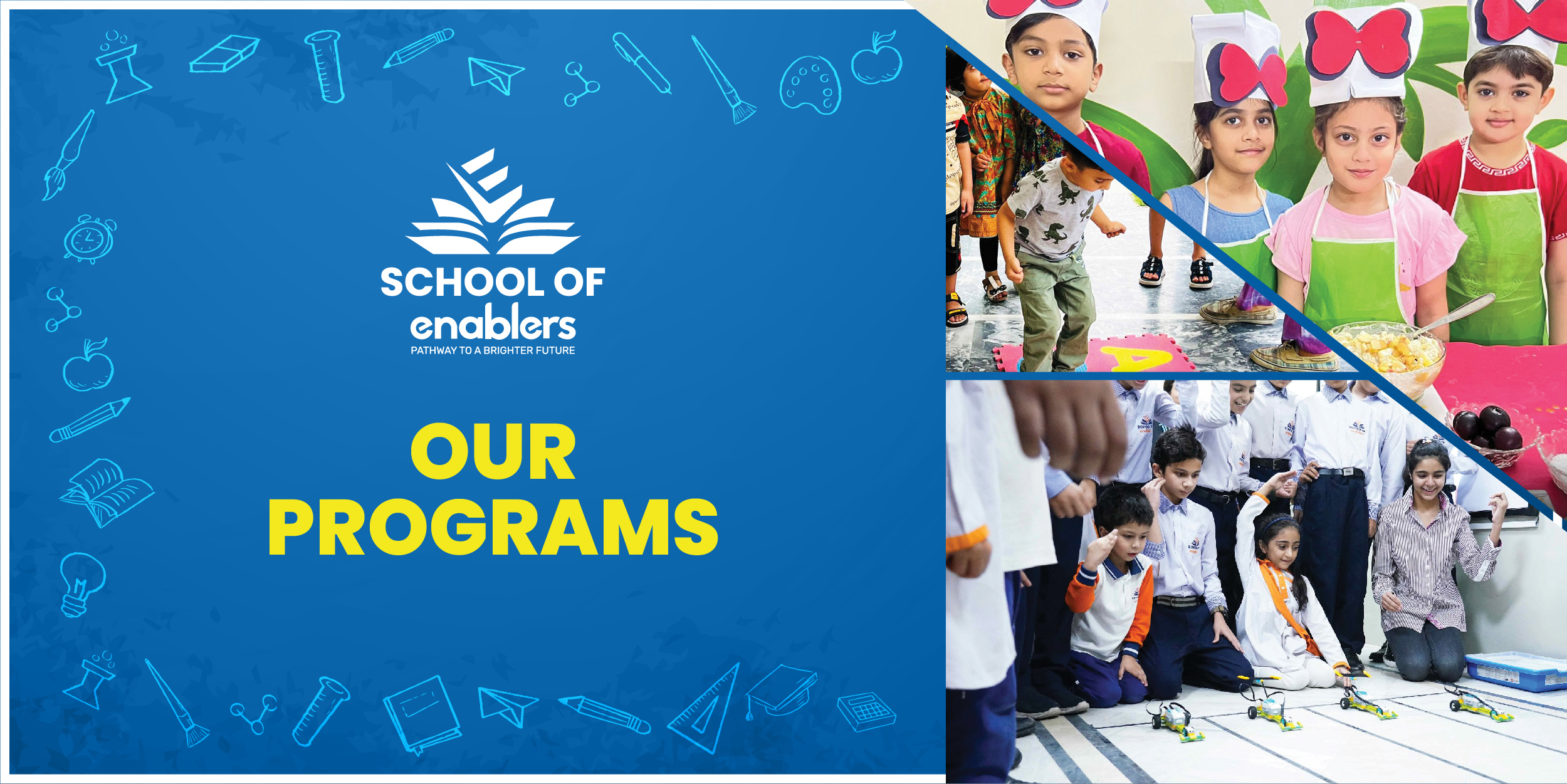 School of Enablers: Our Programs